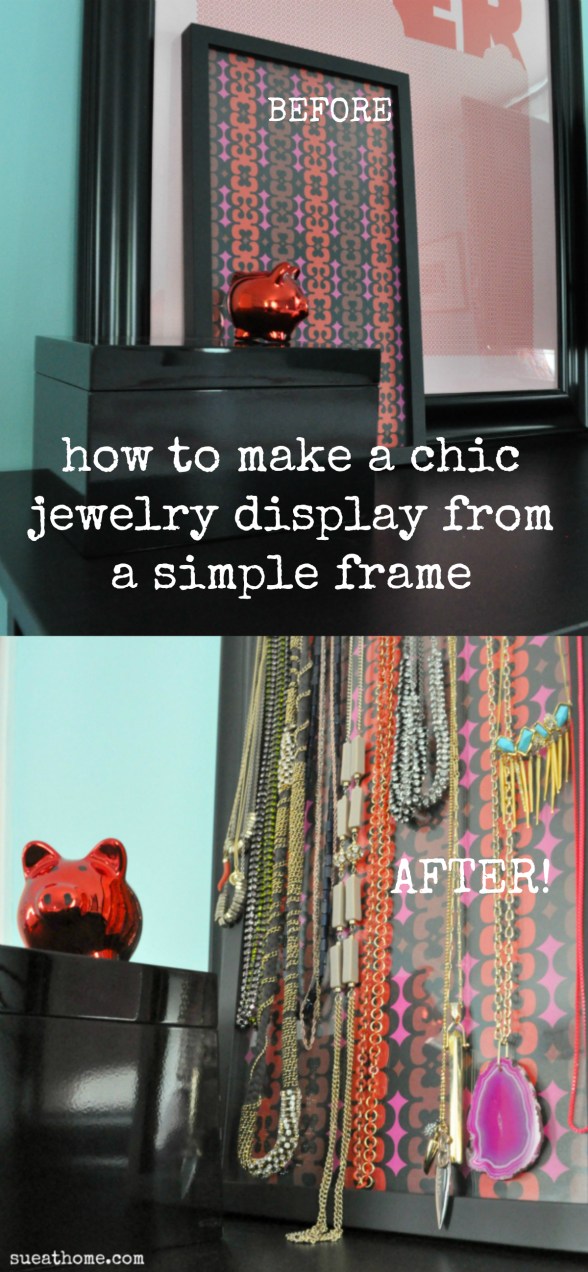 DIY: Quick and Easy Jewelry Display – Sue At Home
